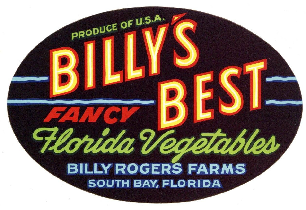 Billy's Best Brand Vintage South Bay Florida Vegetable Crate Label, ov ...