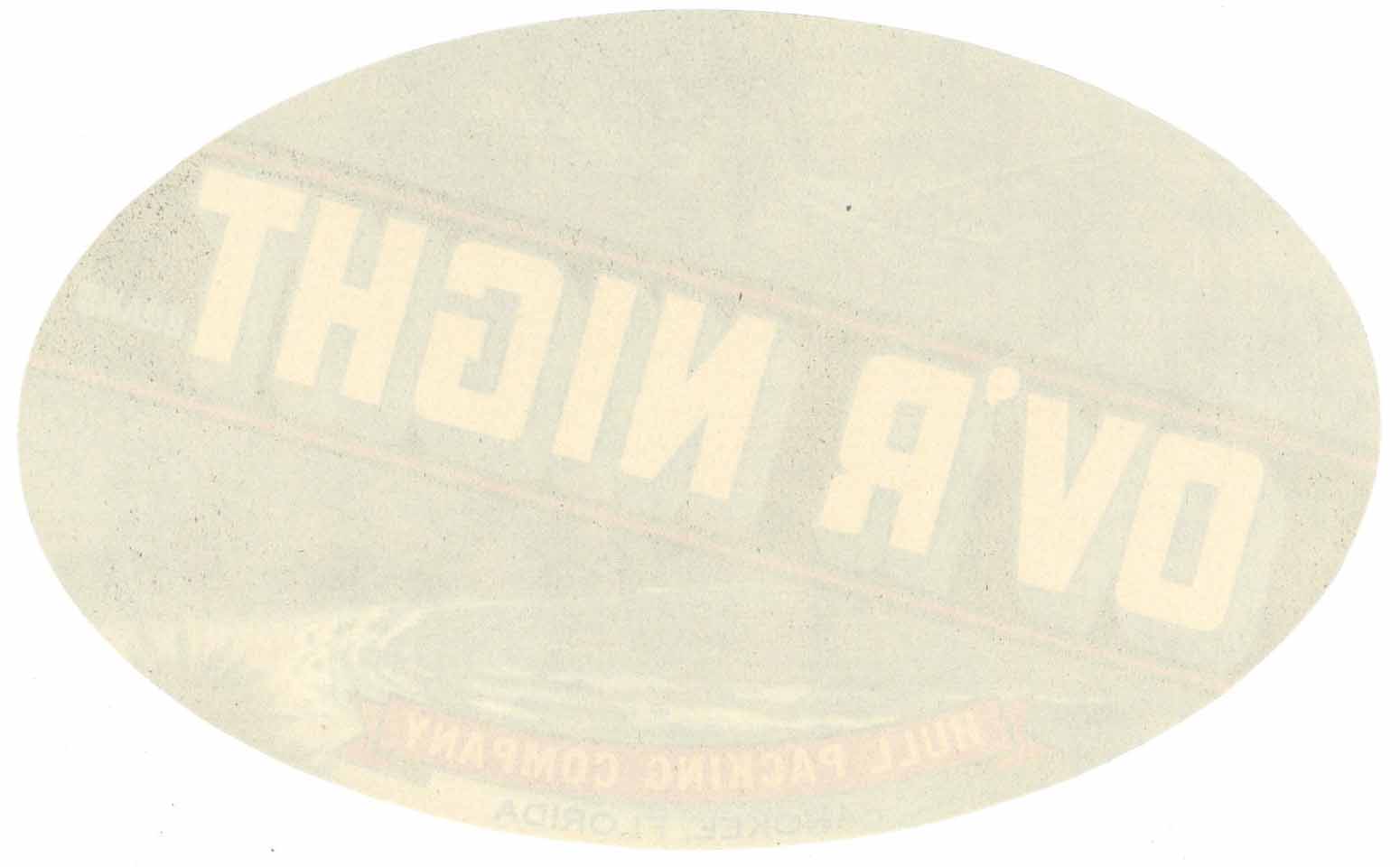 OV'R Night Brand Vintage Pahokee Florida Produce Crate Label – thelabelman