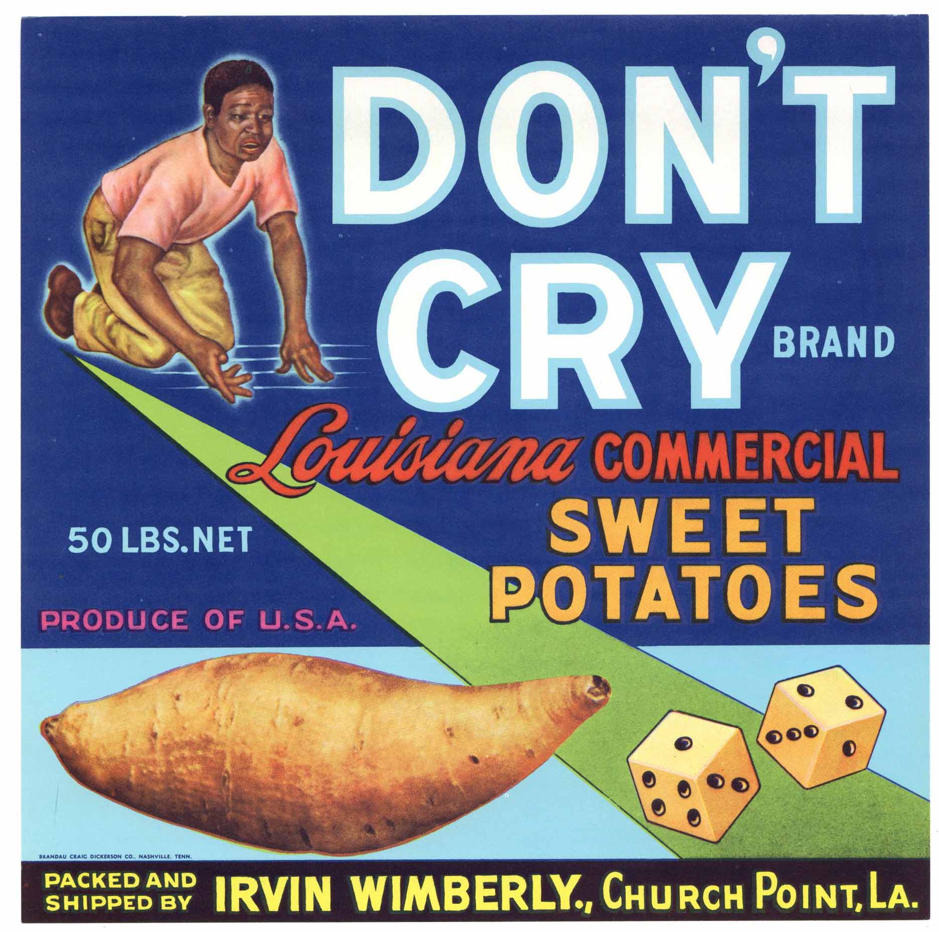 Don't Cry Brand Vintage Church Point Louisiana Yam Crate Label ...
